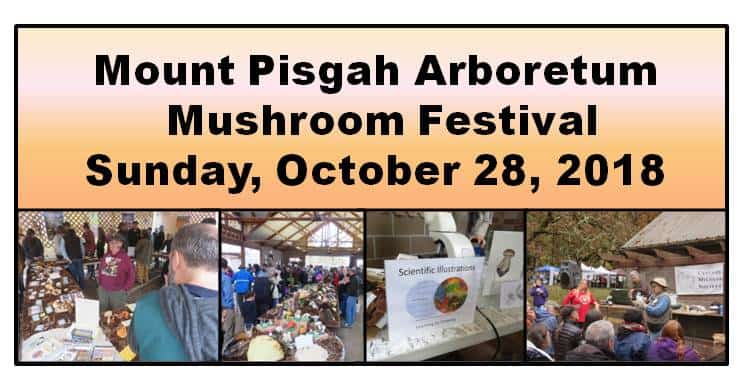 2018 Mount Pisgah Arboretum Mushroom Festival – Cascade Mycological Society
